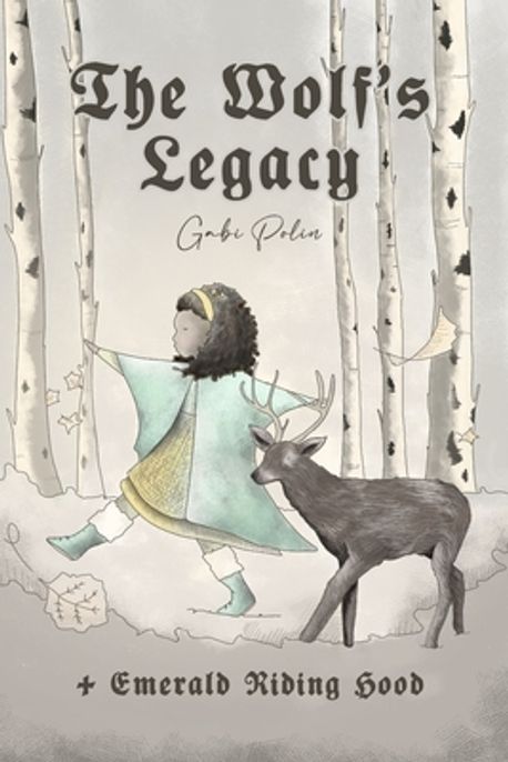 The Wolf's Legacy | Polin, Gabi - 교보문고