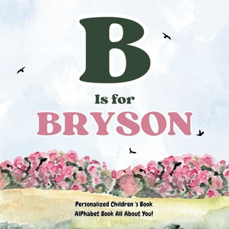 B is for Bryson | Publishing, H. a. N. - 교보문고