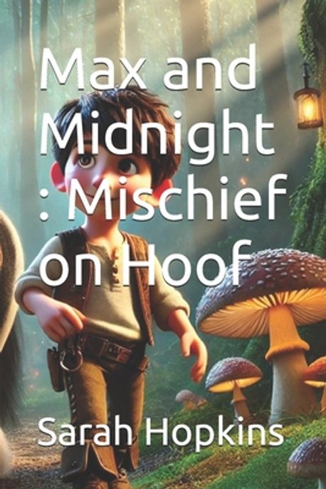 Max and Midnight | Hopkins, Sarah - 교보문고