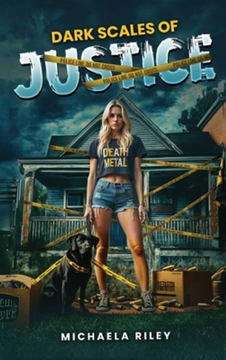 Dark Scales of Justice | Riley, Michaela - 교보문고