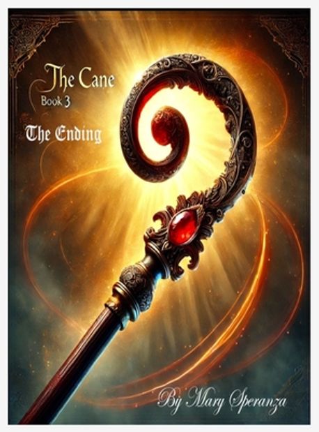 The Cane Book 3 - The Ending | Speranza, Mary Christine - 교보문고