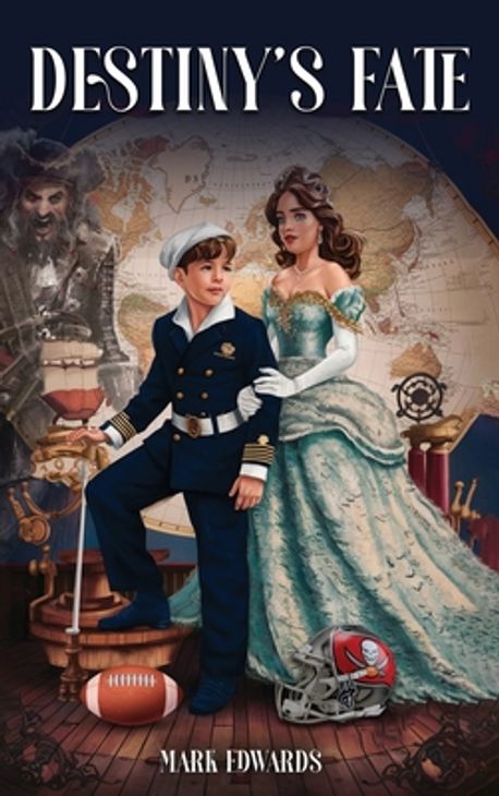 Destiny's Fate | Edwards, Mark - 교보문고