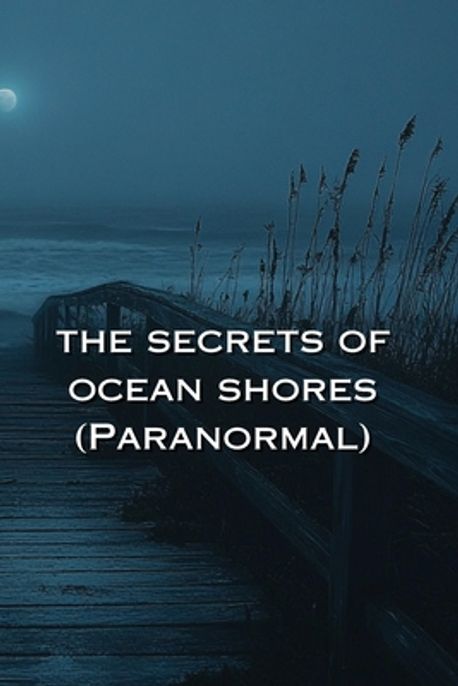 The secrets of ocean shores (Paranormal) | Jones, Sarah - 교보문고
