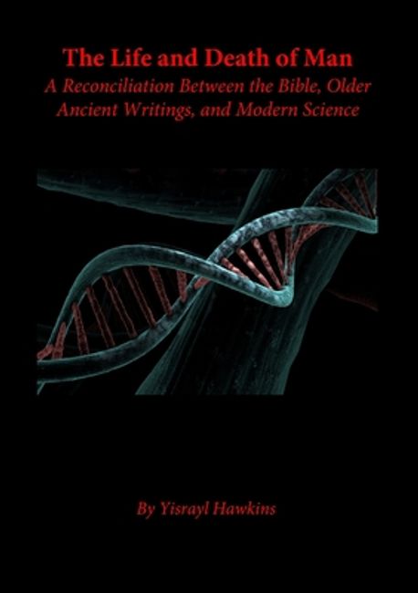 The Life and Death of Mankind | Hawkins, Yisrayl - 교보문고