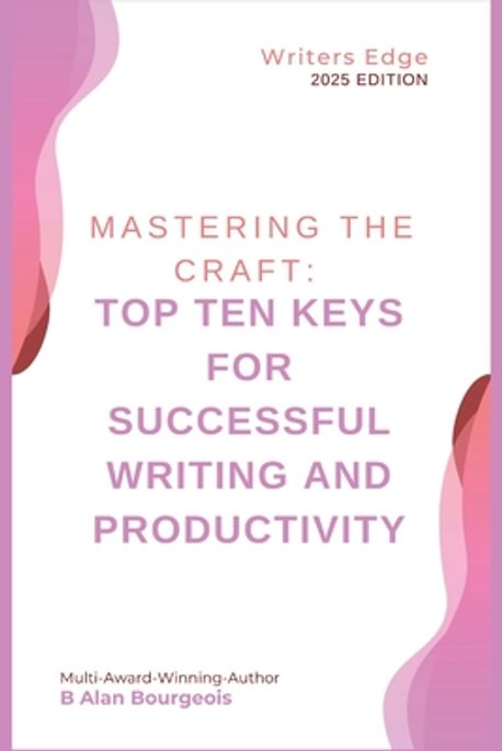 Mastering the Craft | Bourgeois, B. Alan - 교보문고