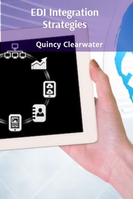 EDI Integration Strategies | Clearwater, Quincy - 교보문고