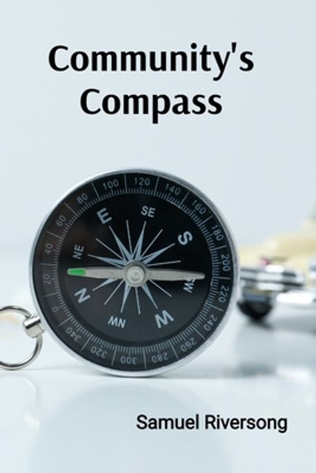 Community's Compass | Riversong, Samuel - 교보문고