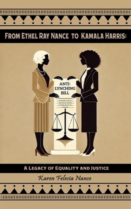 From Ethel Ray Nance to Kamala Harris | Nance, Karen Felecia - 교보문고