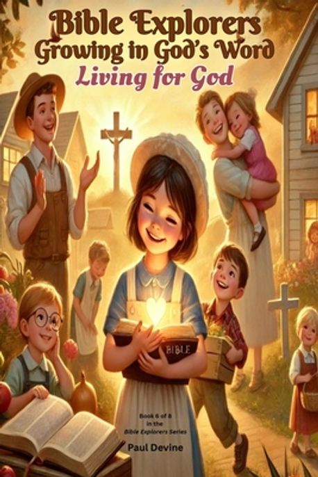 Bible Explorers | Devine, Paul - 교보문고