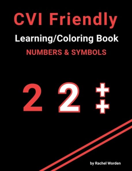 CVI Friendly Learning & Coloring Book; Numbers & Symbols (Red) | Worden ...