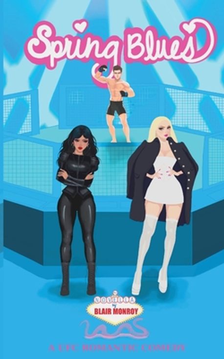 Spring Blues | Monroy, Blair - 교보문고