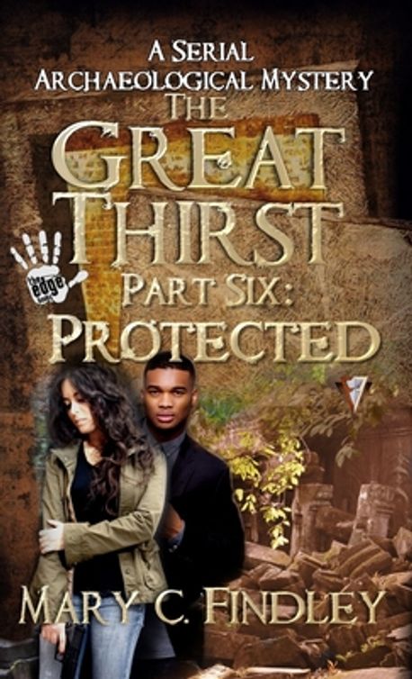 The Great Thirst Part Six | Findley, Mary C. - 교보문고