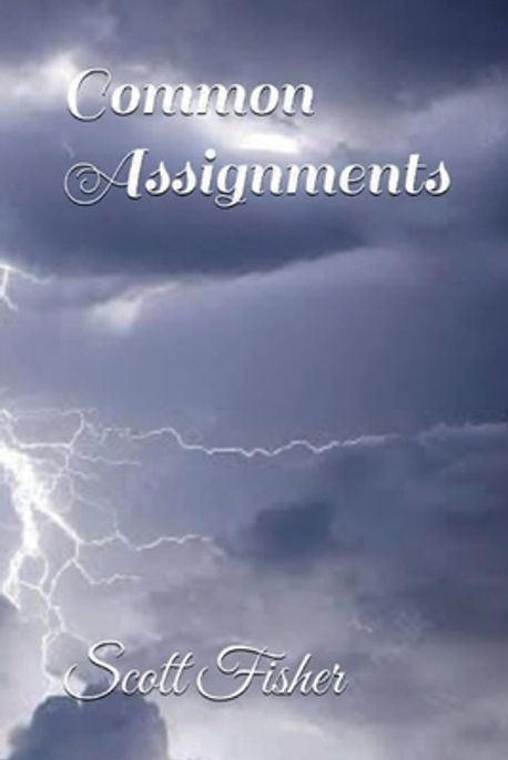 Common Assignments | Fisher, Scott - 교보문고