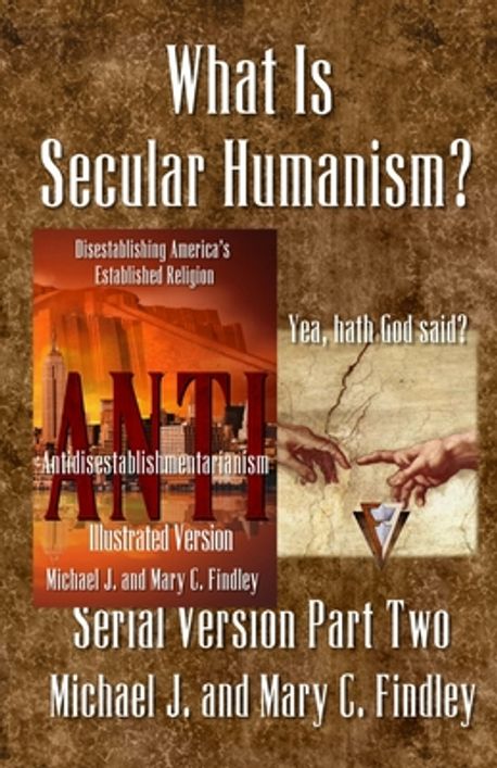 What Is Secular Humanism? | Findley, Michael J. - 교보문고