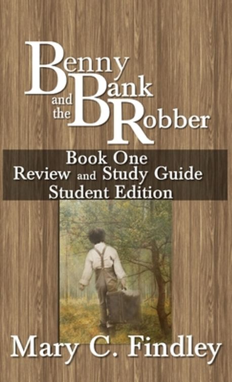 Benny and the Bank Robber Book One Review and Study Guide Student ...