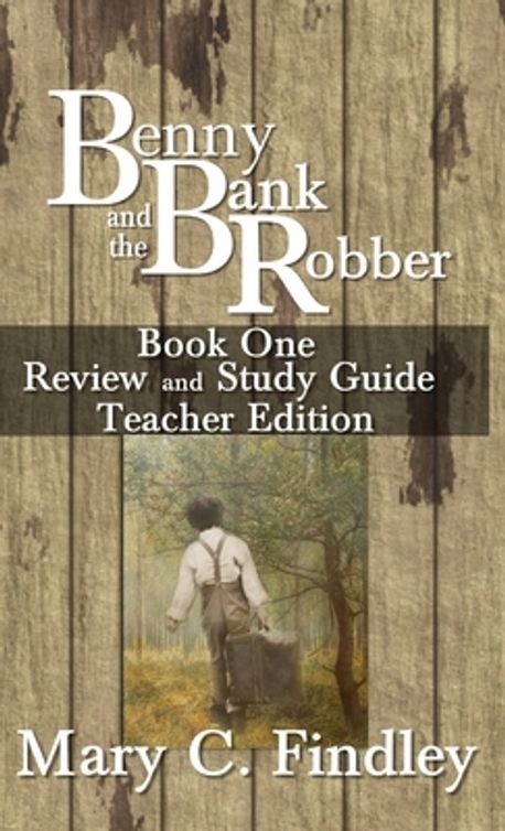 Benny and the Bank Robber Book One Review and Study Guide Teacher ...