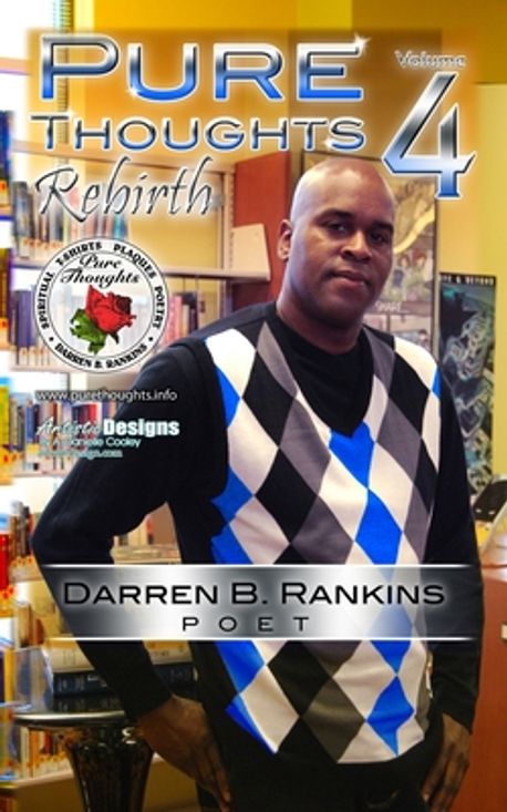 Pure Thoughts Volume 4 ( Re-Birth ) | Rankins, Darren B. - 교보문고
