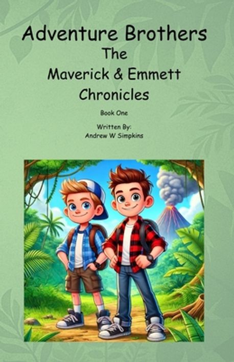 Adventure Brothers | Simpkins, Andrew W. - 교보문고