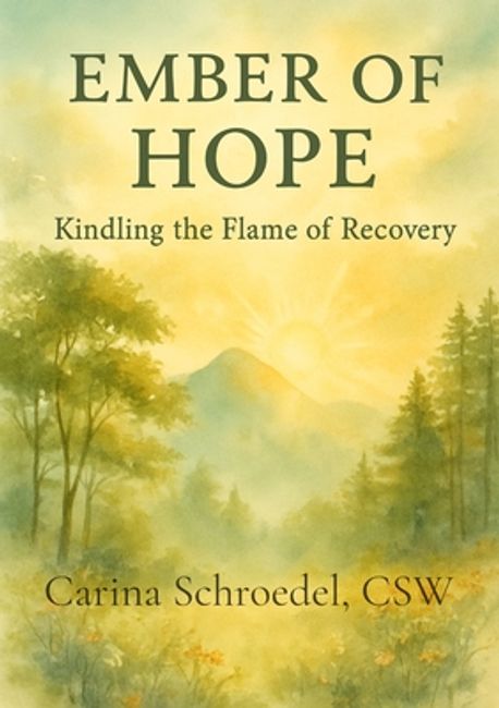 Ember of Hope | Schroedel, Carina - 교보문고