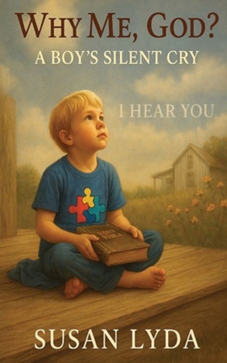 Why Me, God? | Lyda, Susan - 교보문고