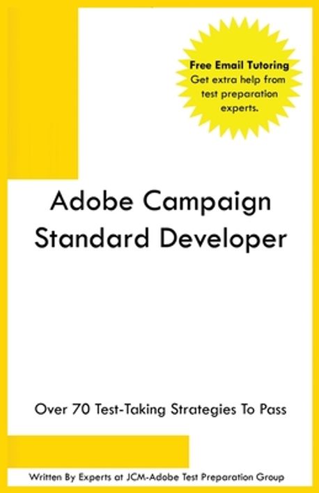 Adobe Campaign Standard Developer | Test Preparation Group, Jcm-Adobe ...