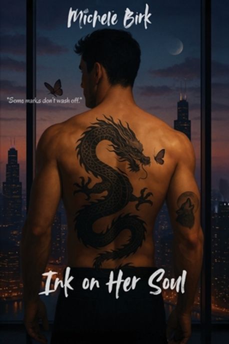 Ink on Her Soul | Birk, Michele - 교보문고