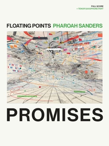 Floating Points & Pharoah Sanders - Promises | Sanders, Pharoah - 교보문고