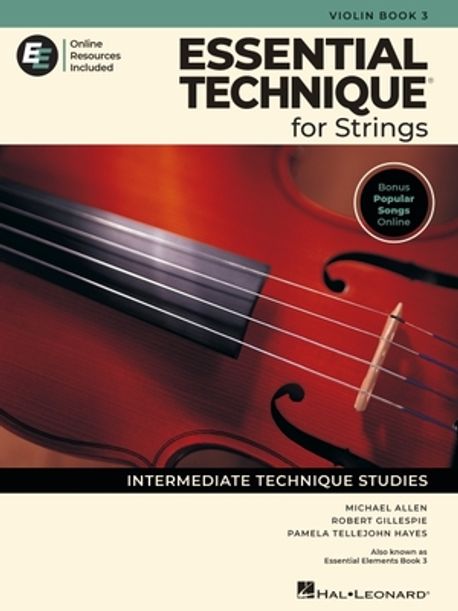 Essential Technique for Strings - Violin Book 3 with Online Resources | Gillespie, Robert - 교보문고