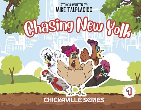 Chasing New Yolk | Talplacido, Mike - 교보문고