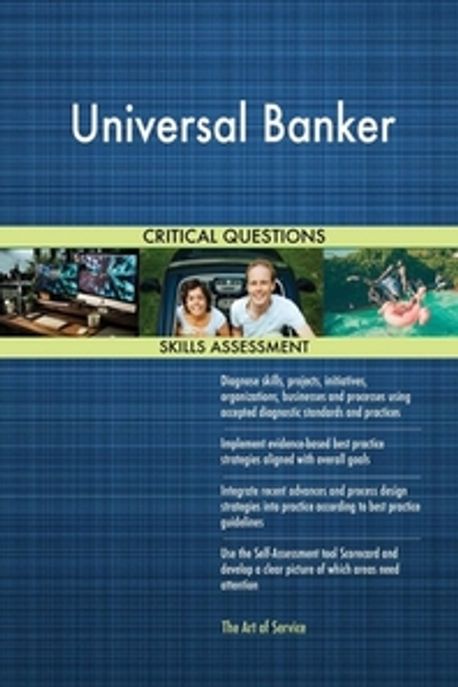 Universal Banker Critical Questions Skills Assessment | Blokdyk ...