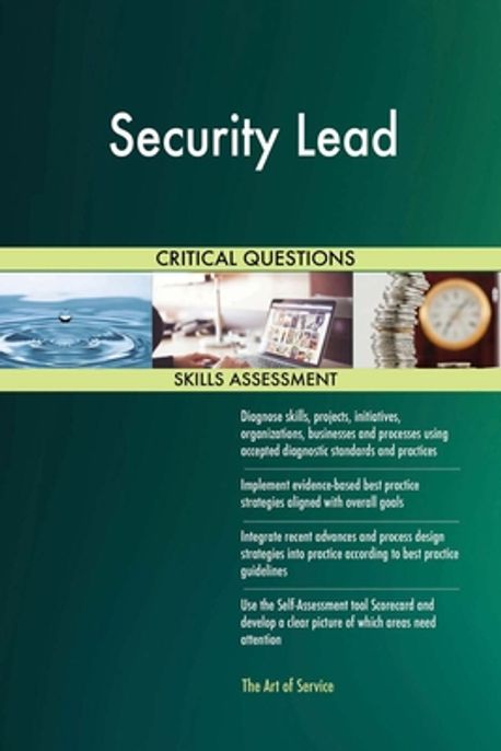 Security Lead Critical Questions Skills Assessment | Blokdyk, Gerardus ...