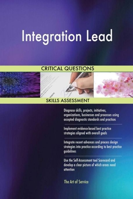Integration Lead Critical Questions Skills Assessment | Blokdyk, Gerardus - 교보문고
