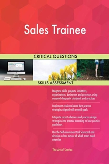 Sales Trainee Critical Questions Skills Assessment | Blokdyk, Gerardus ...