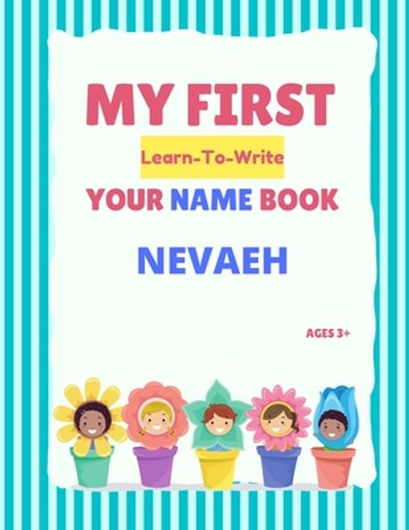 My First Learn-To-Write Your Name Book | Hellstrom, Alexa - 교보문고