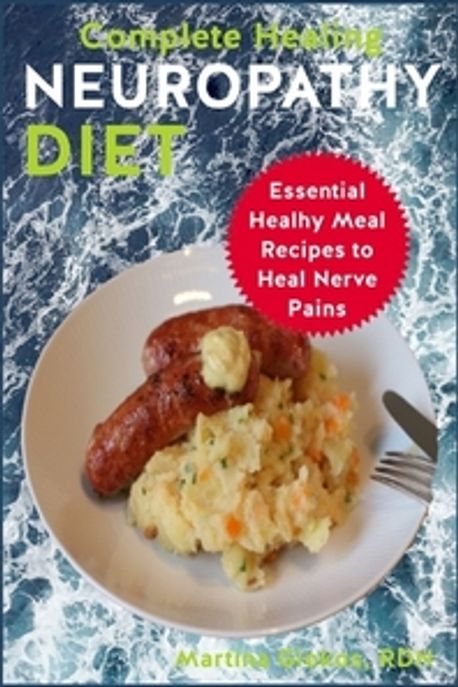Complete Healing Neuropathy Diet | Giokos Rdn, Martina - 교보문고