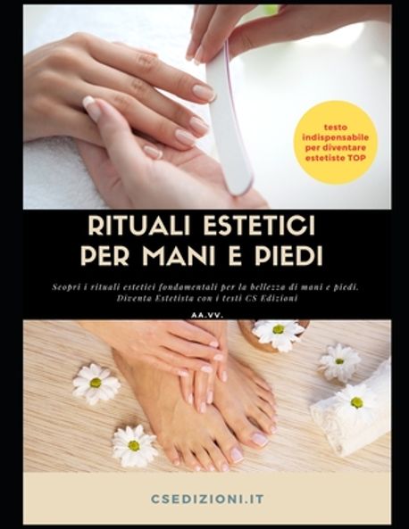 Rituali Estetici per mani e piedi | Hahui, Elena - 교보문고