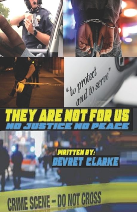 They Are Not for Us | Clarke, Devret - 교보문고