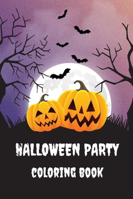 Halloween Party Coloring Book | Halloween Coloring Book - 교보문고