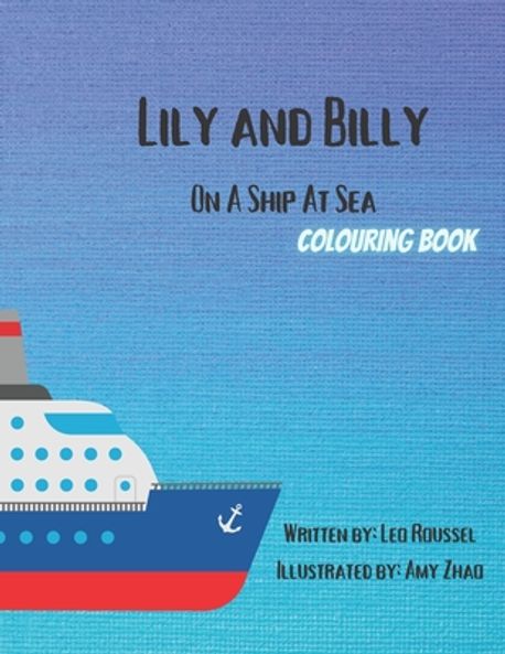 Lucy & Billy On A Ship At Sea | Zhao, Amy - 교보문고