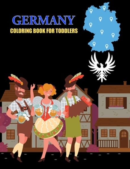 Germany Coloring Book For Toddlers | Press, Germany Book - 교보문고
