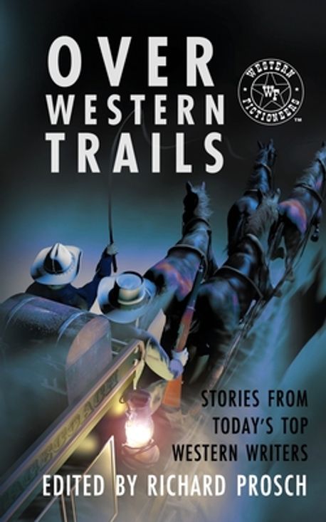 Over Western Trails | Prosch, Richard - 교보문고