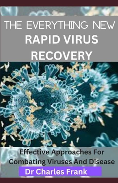 The Everything New Rapid Virus Recovery | Frank, Charles - 교보문고