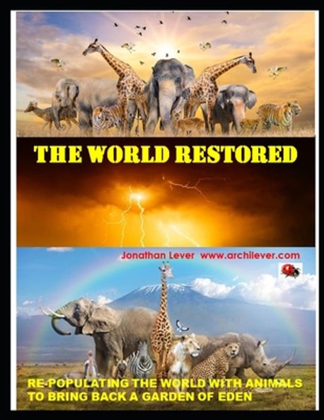 The World Restored | Lever, Jonathan - 교보문고