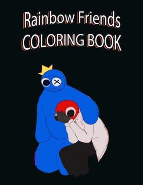 Rainbow Friends Coloring Book | Coloring Rainbow Coloring Pages - 교보문고