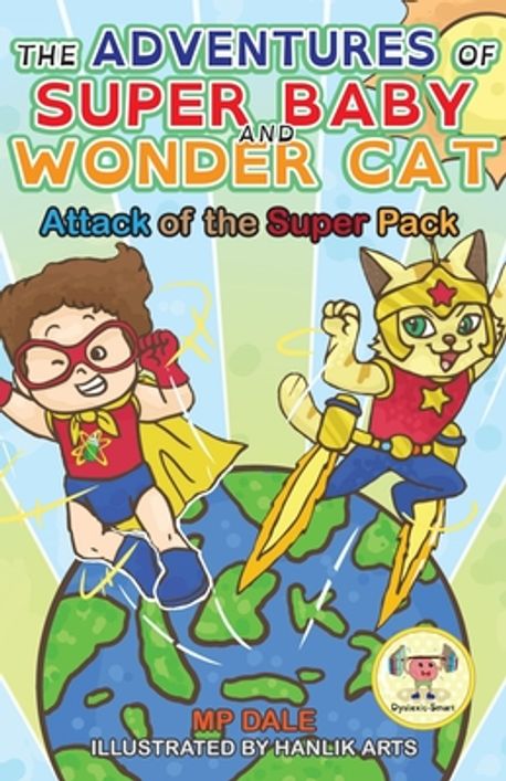 The Adventures of Super Baby and Wonder Cat | Dale, Mp - 교보문고