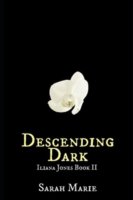 Descending Dark | Marie, Sarah - 교보문고