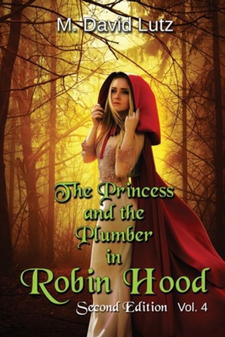The Princess and the Plumber in | Lutz, M. David - 교보문고