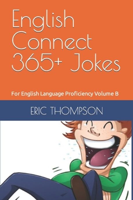English Connect 365+ Jokes | Thompson, Eric - 교보문고