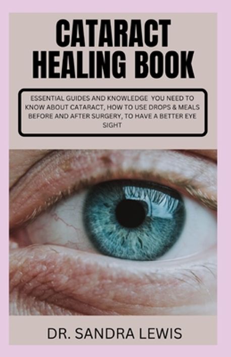 Cataract Healing Book | Lewis, Sandra - 교보문고