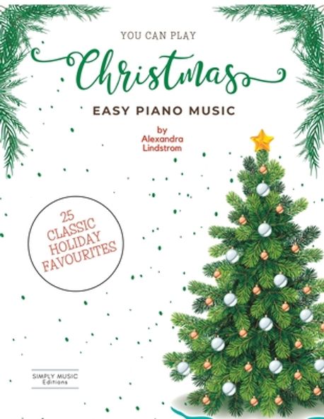 You Can Play Easy Christmas Piano Music | Lindstrom, Alexandra - 교보문고